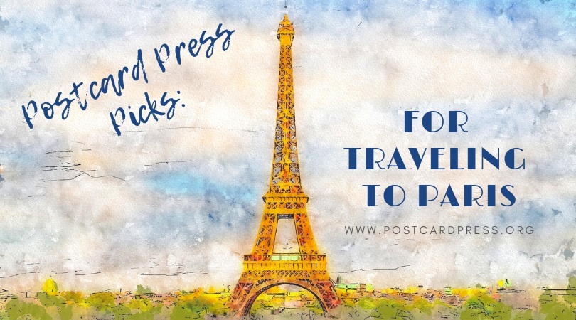 Postcard Press Picks: For Traveling to Paris - Postcard Press